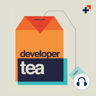 Friday Refill: Seek Leverage and Access | Developer Tea Podcast