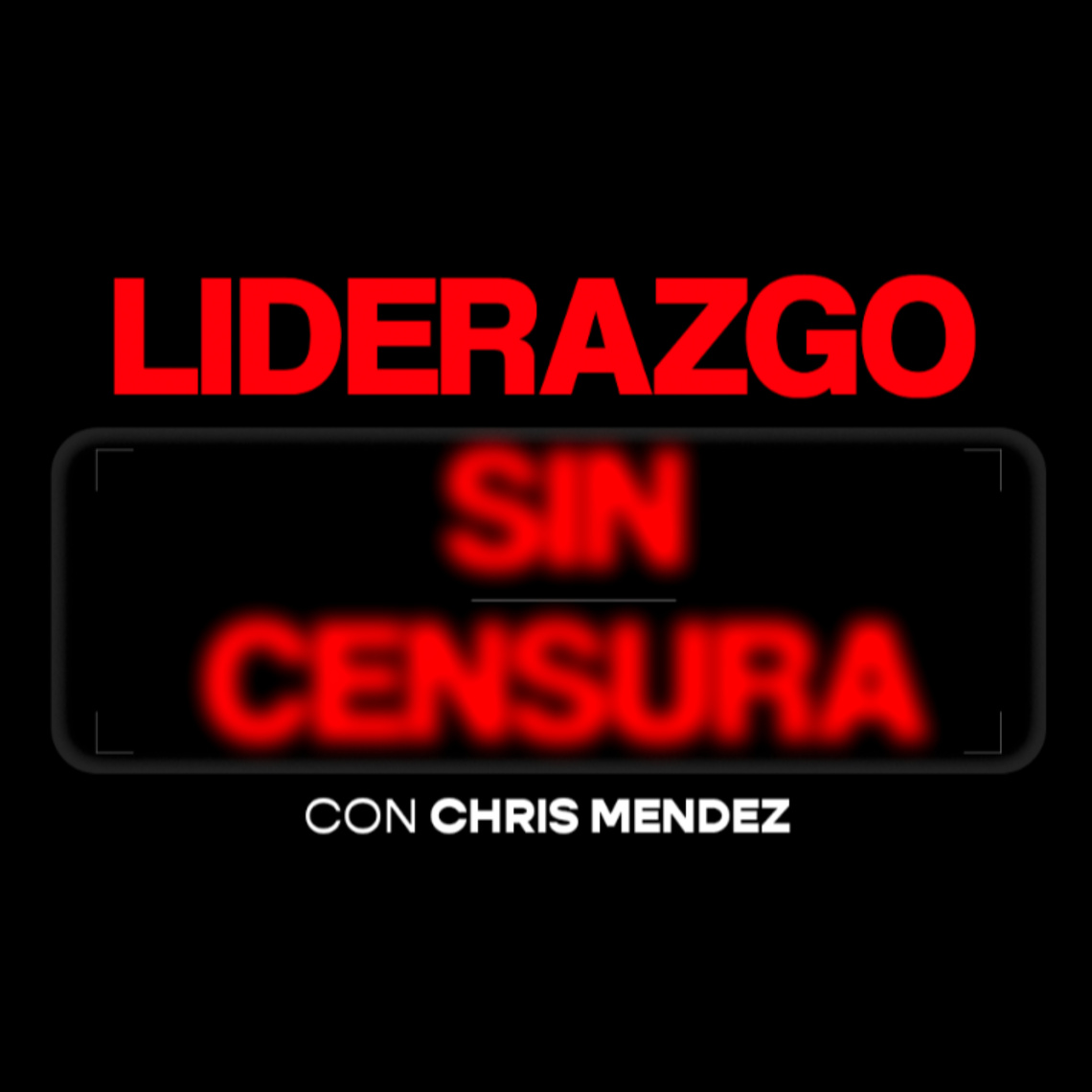 Liderazgo sin Censura - Temp. 3 Ep. 007 - Liderazgo Creativo (con ...