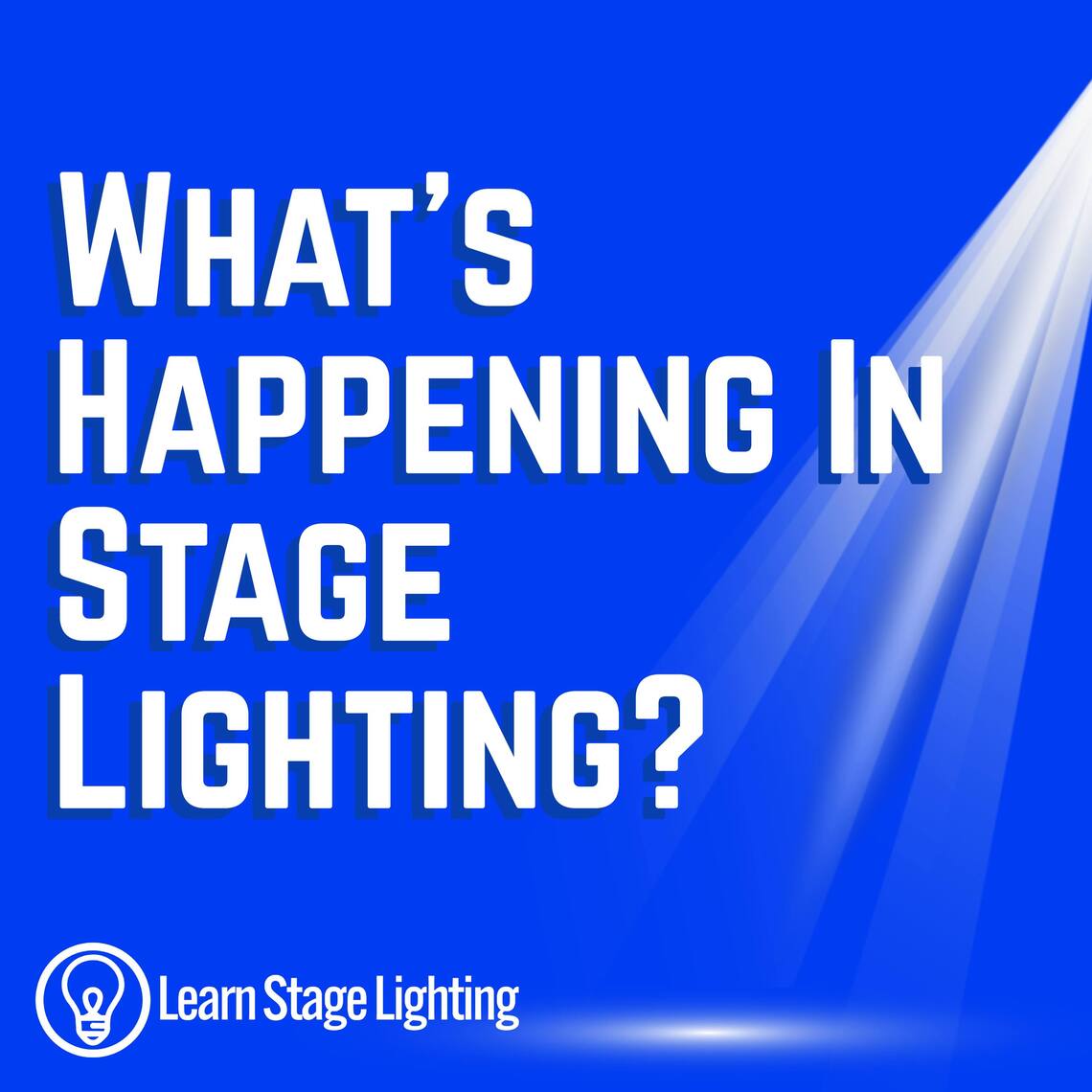 Episode 1 – What Are The Parts of a Stage Lighting System? – Learn ...