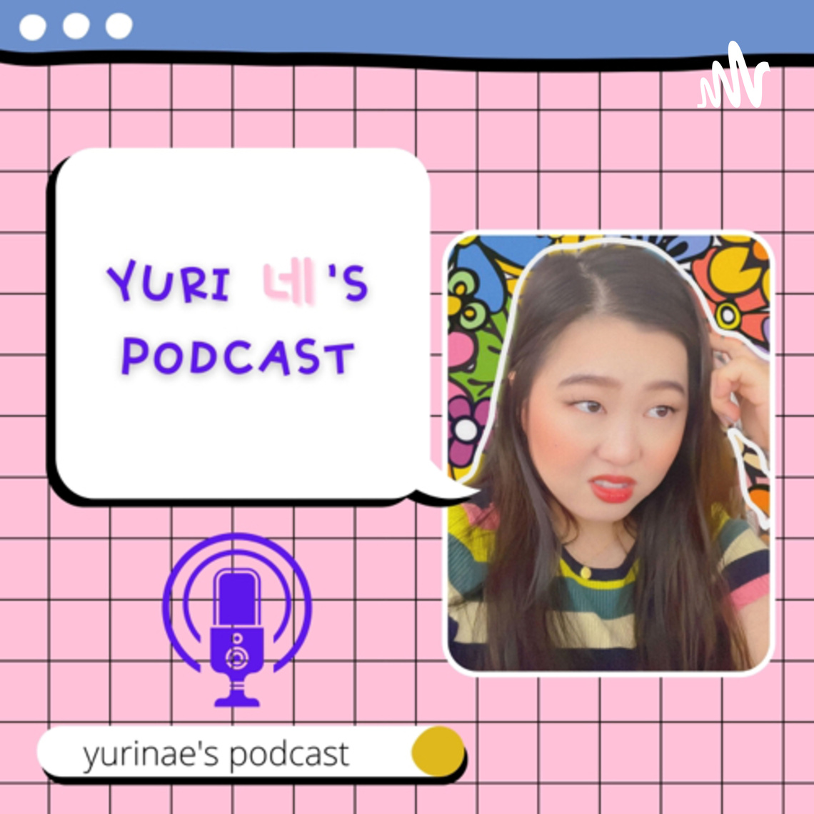 Ep. 4 | Quarantine Essentials Pt. 2 한국 드라마 / Korean Dramas (feat. Anna) | Yurinae's Podcast Podcast
