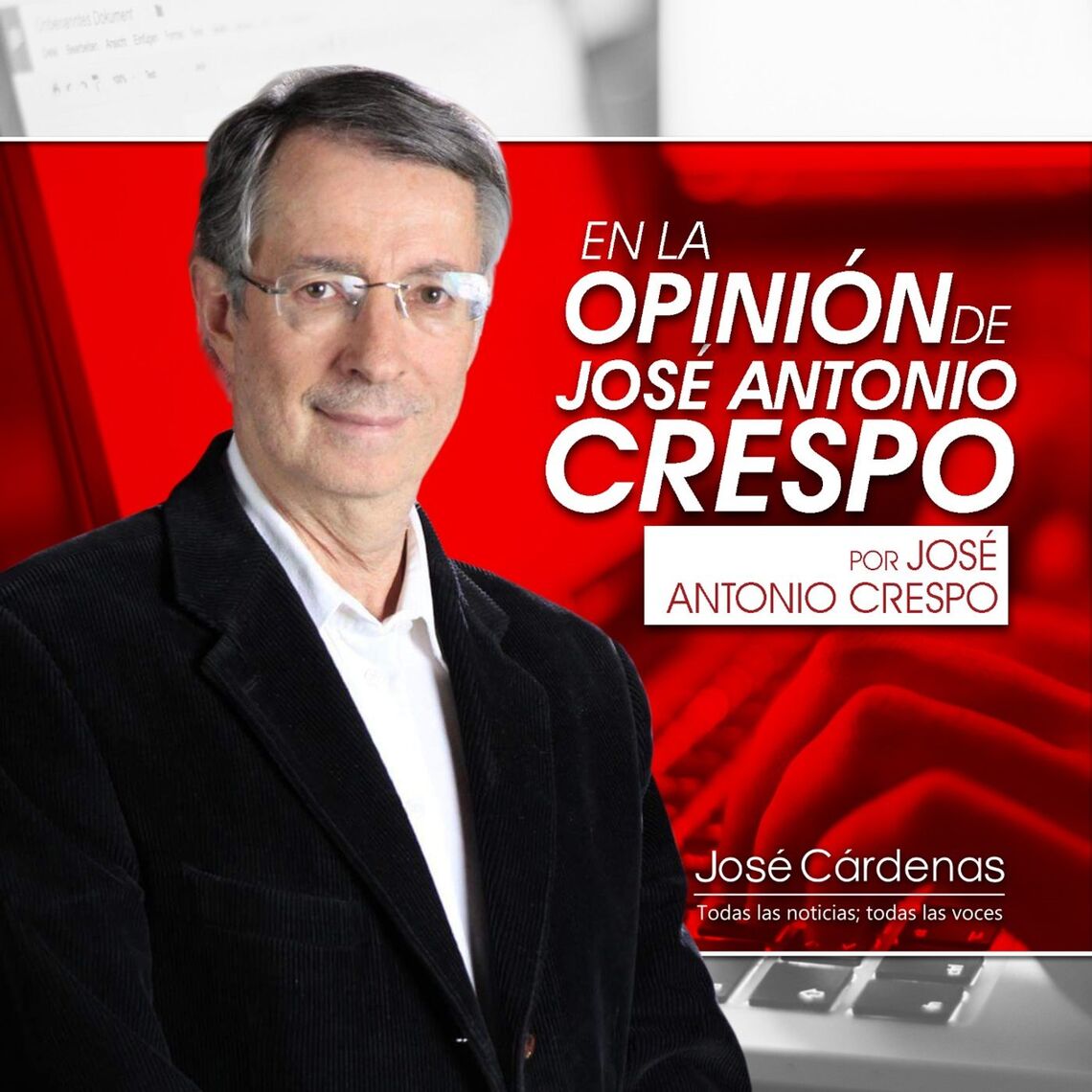 La consulta va | Podcast de José Antonio Crespo con José Cárdenas