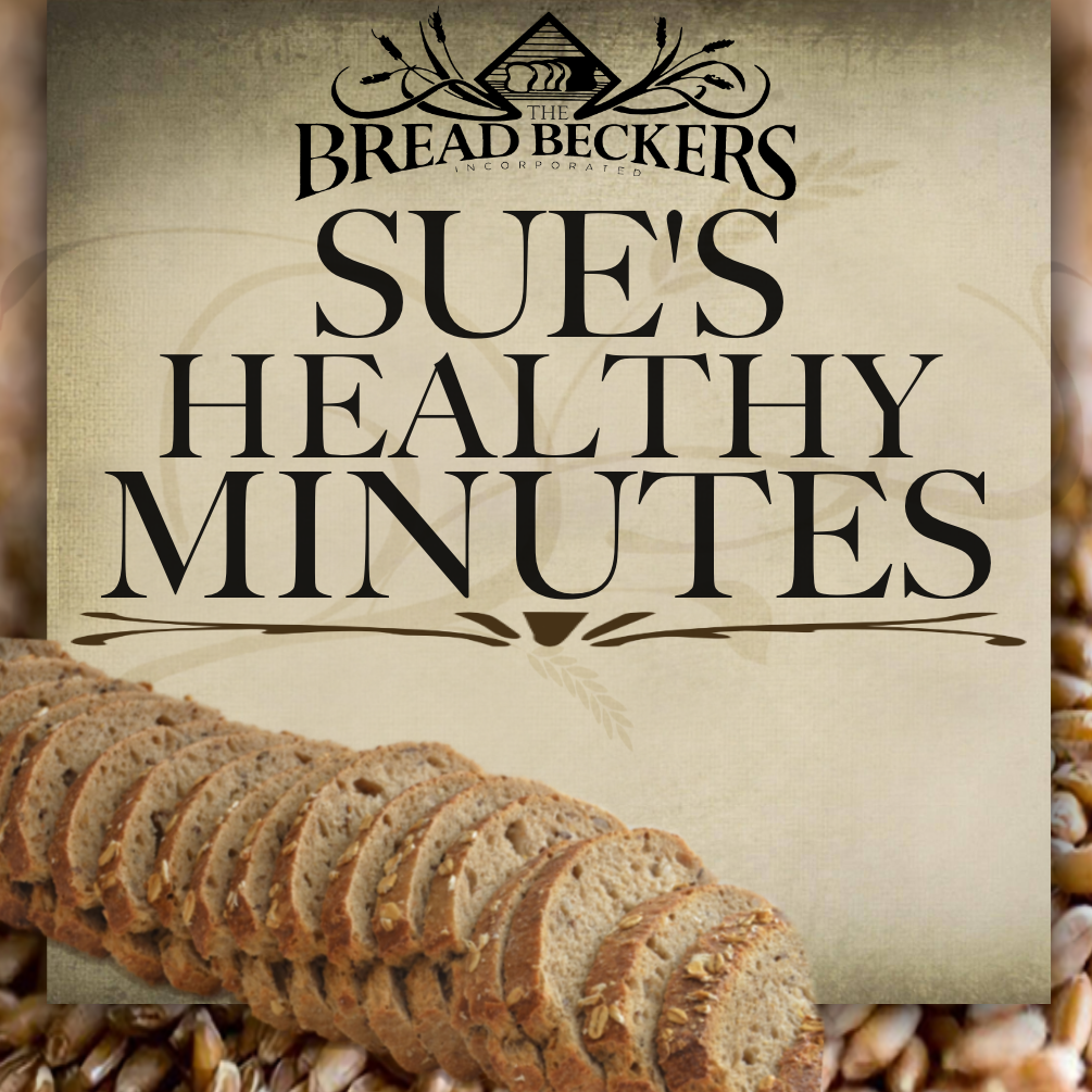 35: Do Not Eat the Bread of Idleness | Sue's Healthy Minutes with Sue ...