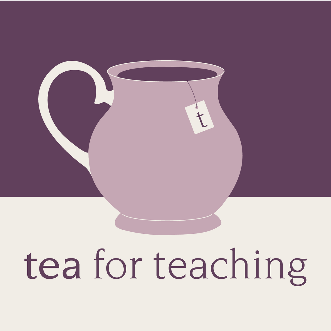 Learning about learning | Tea for Teaching Podcast