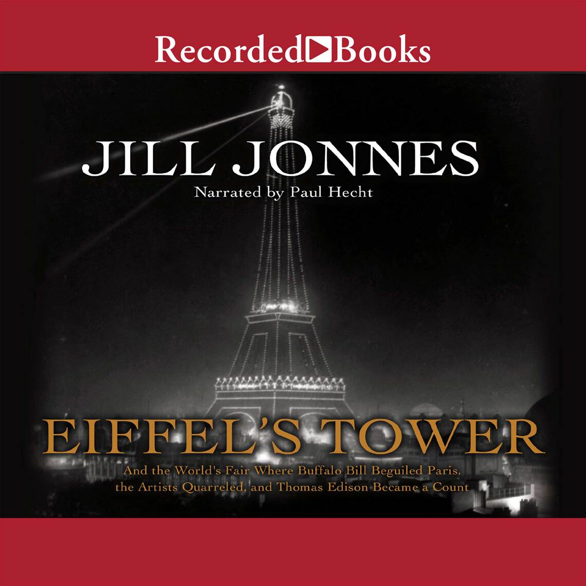 Eiffel's Tower by Jill Jonnes (Audiobook) - Read free for 30 days