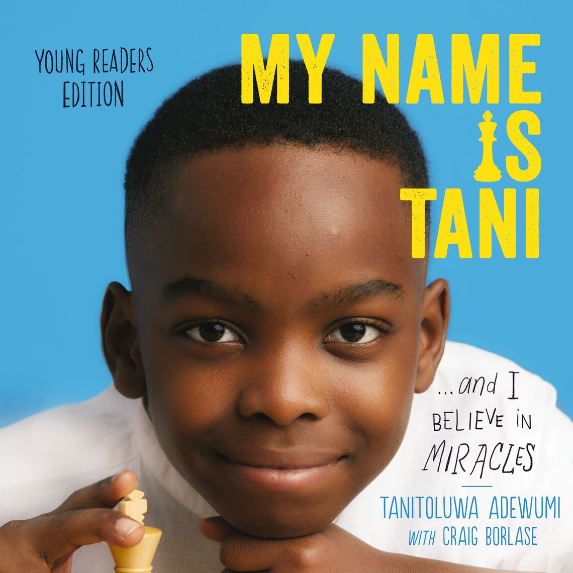 My Name Is Tani . . . and I Believe in Miracles Young Readers Edition ...