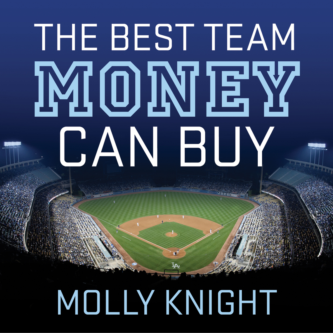 The Best Team Money Can Buy by Molly Knight - Audiobook | Everand