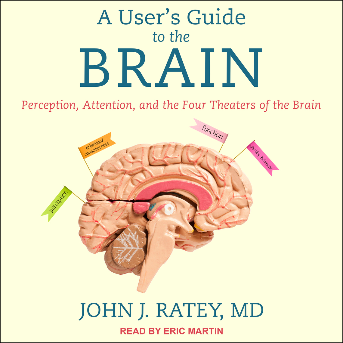 A User's Guide to the Brain by John J. Ratey, MD (Audiobook) - Read ...