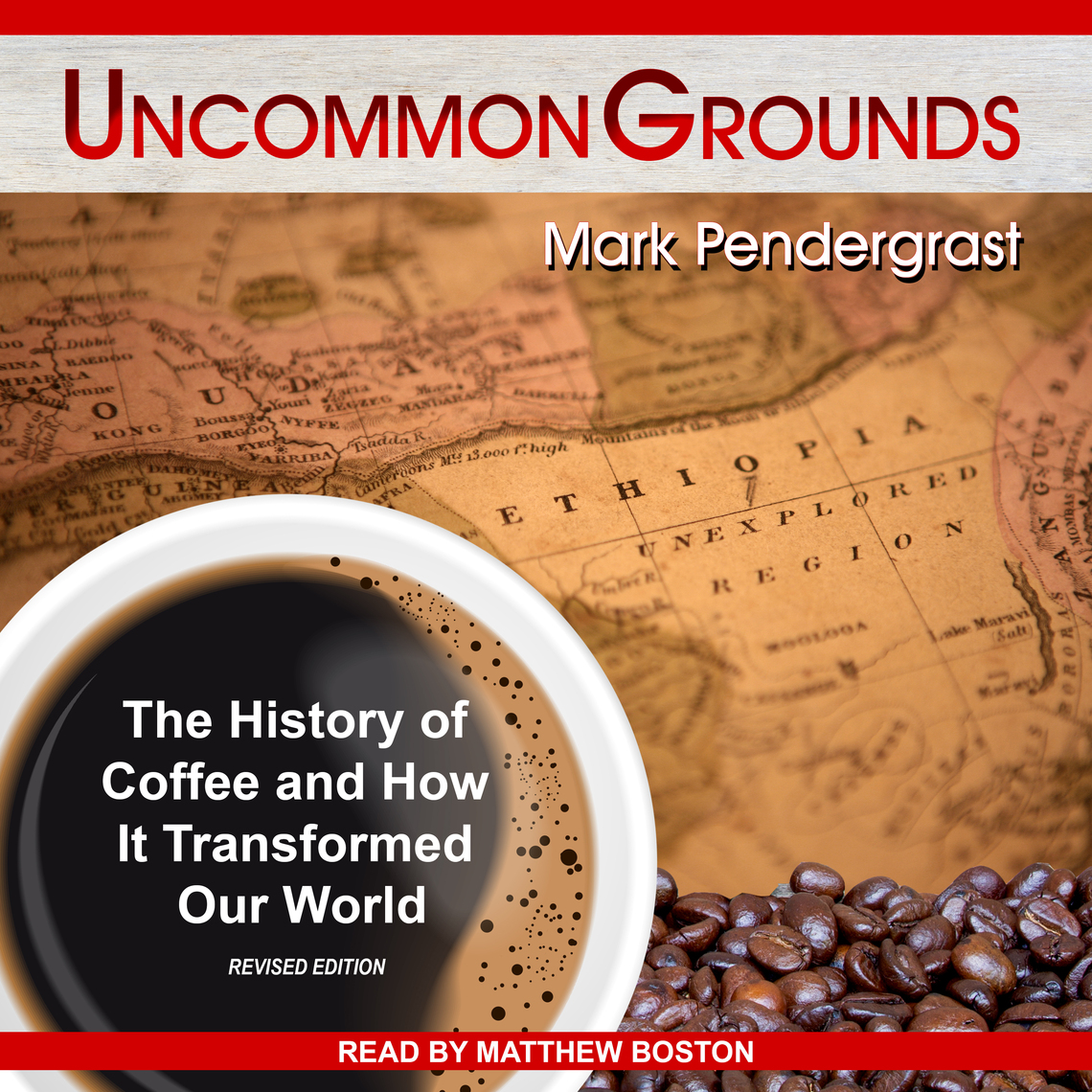 Uncommon Grounds by Mark Pendergrast - Audiobook | Everand