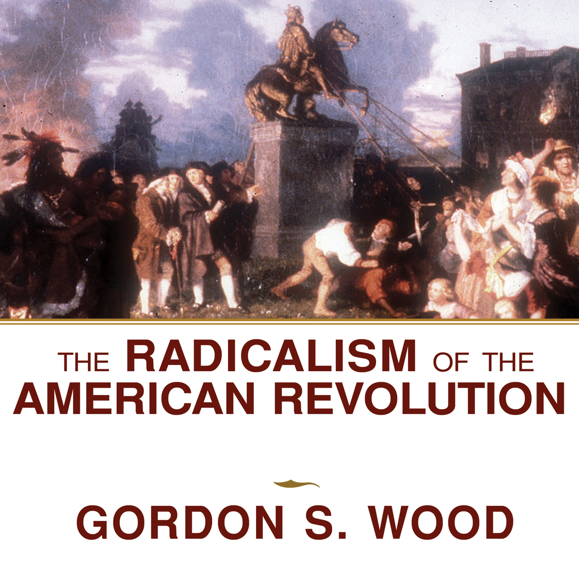 The Radicalism of the American Revolution by Gordon S. Wood (Audiobook ...