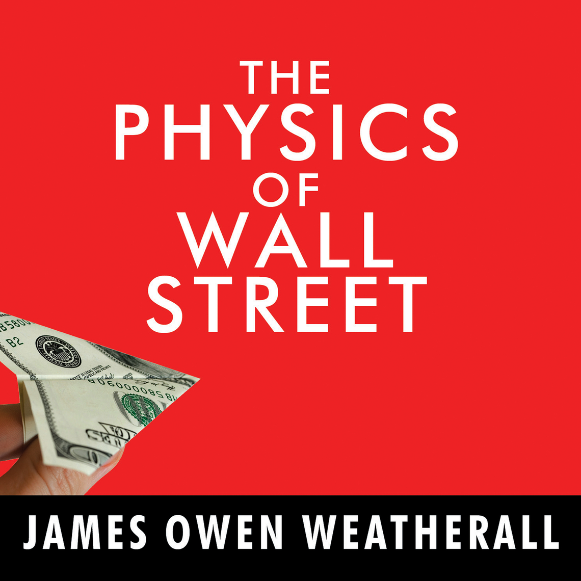The Physics of Wall Street by James Owen Weatherall (Audiobook) - Read ...