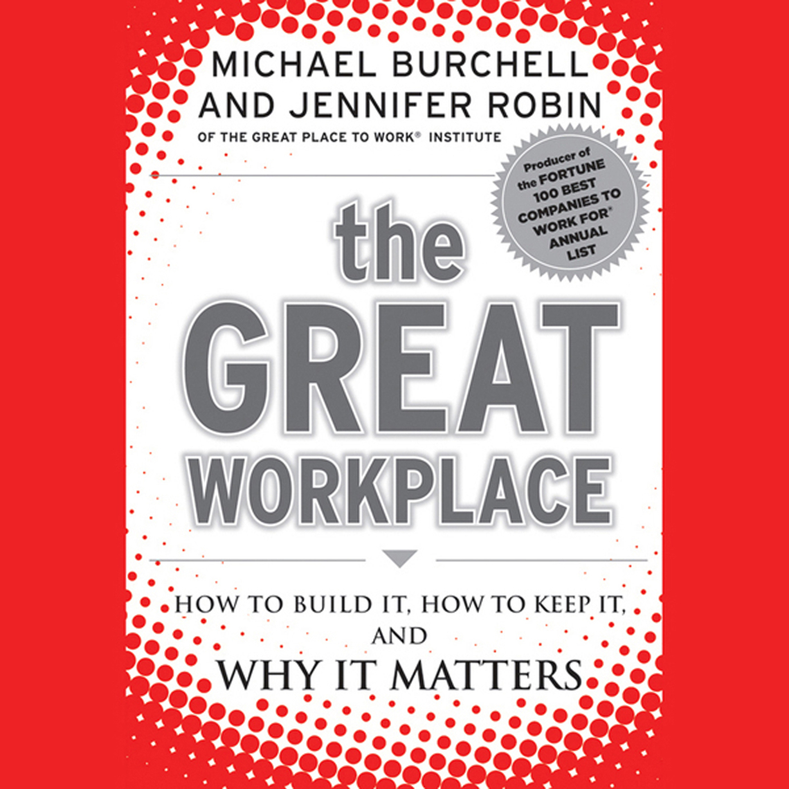 The Great Workplace by Michael Burchell, Jennifer Robin - Audiobook ...