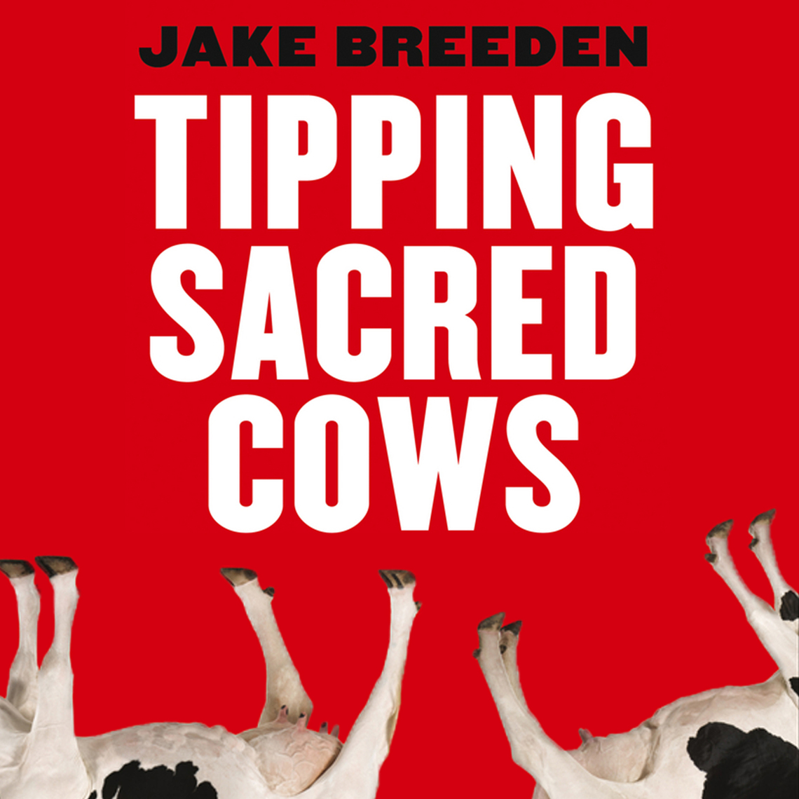 Tipping Sacred Cows by Jake Breeden (Audiobook) - Read free for 30 days