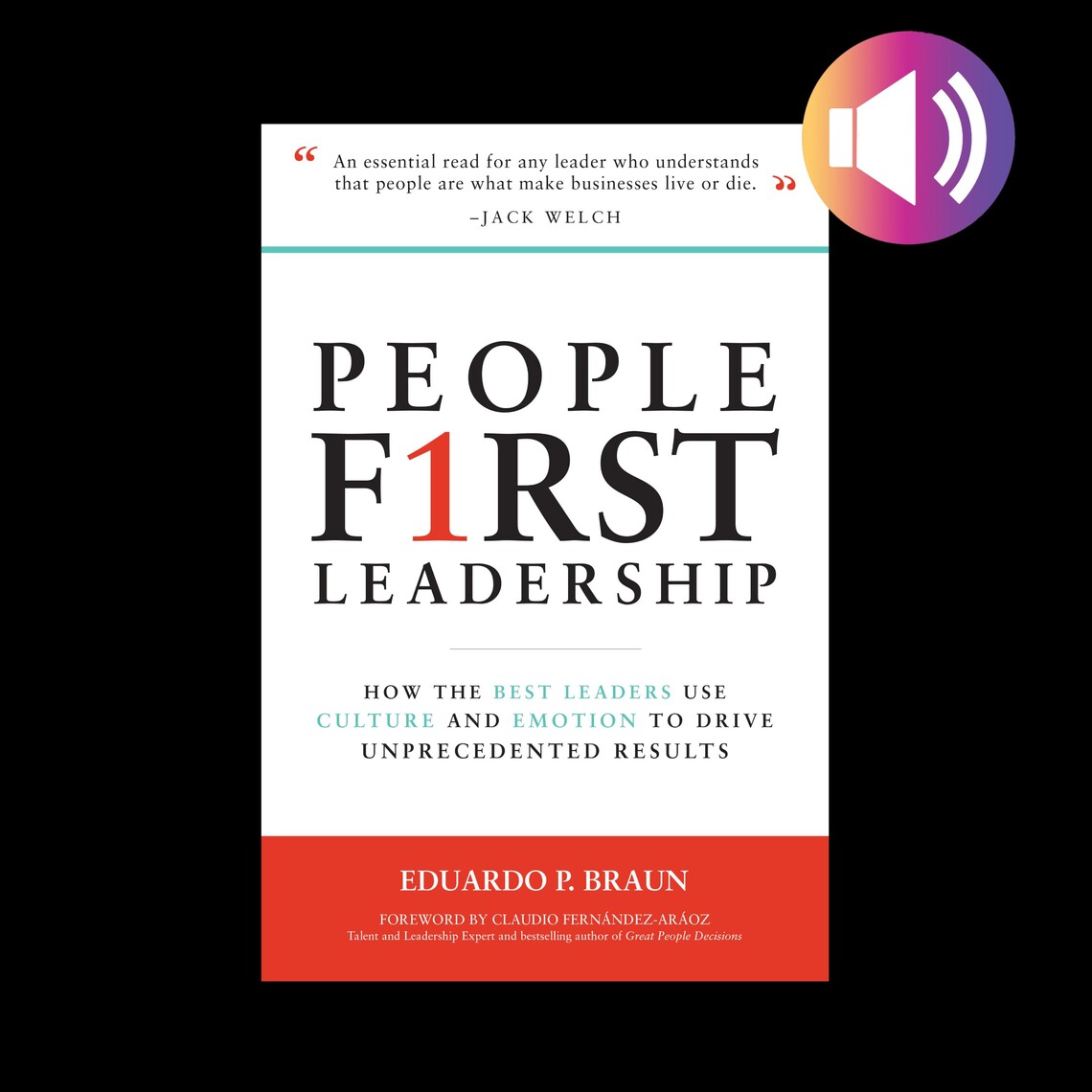 People First Leadership by Eduardo P. Braun (Audiobook) - Read free for ...