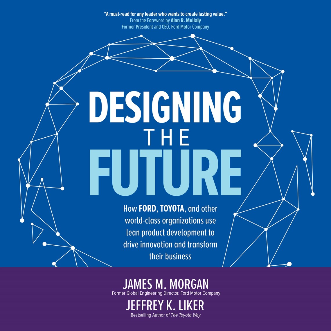 Designing the Future by James M. Morgan, Jeffrey K. Liker (Audiobook ...