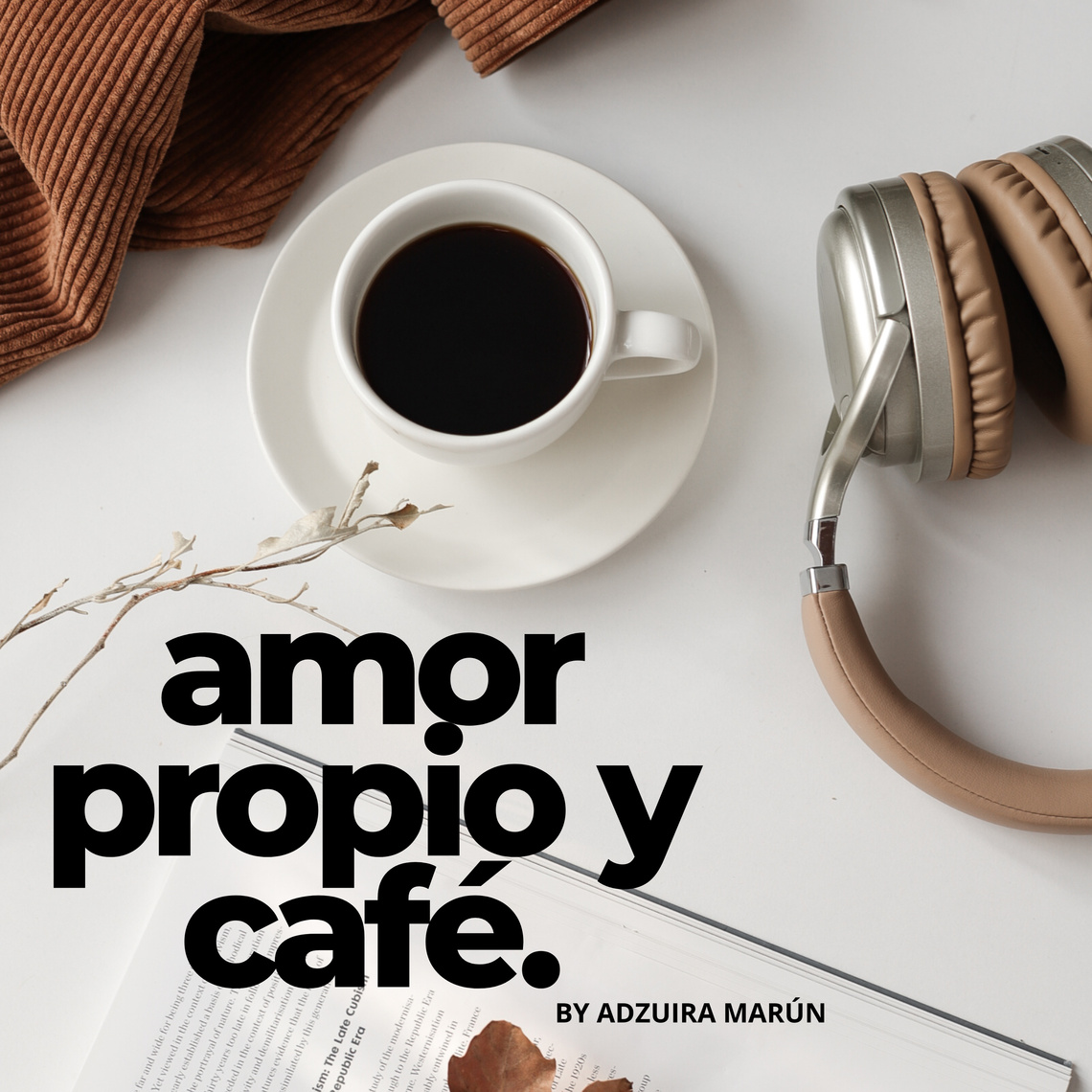 Ep 69 9 Principios De éxito Que Debes Recordar Podcast De Amor