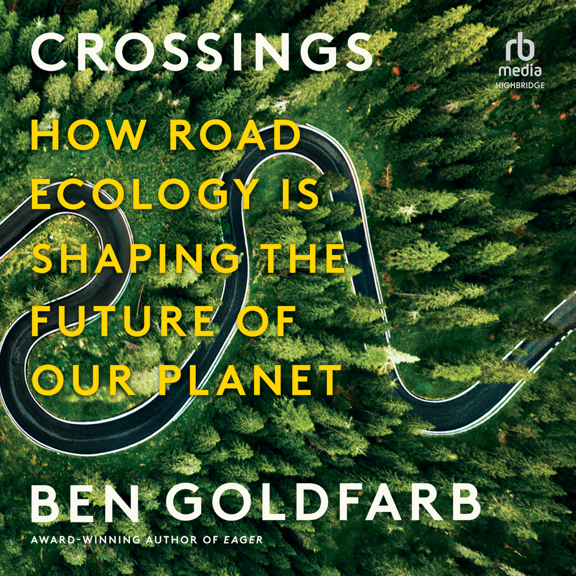 Crossings by Ben Goldfarb - Audiobook | Everand