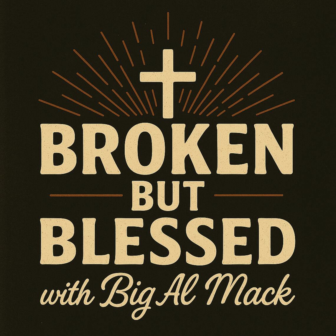 Aimee Finally Fully Moves In! | Broken but Blessed with Big Al Mack Podcast