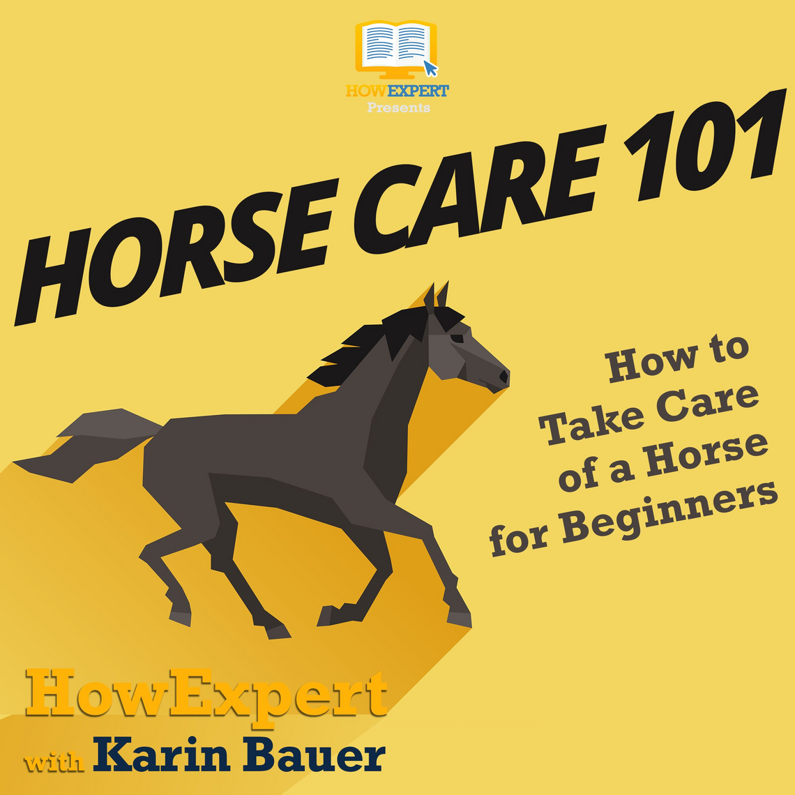 Horse Care 101 by HowExpert, Karin Bauer (Audiobook) - Read free for 30 ...