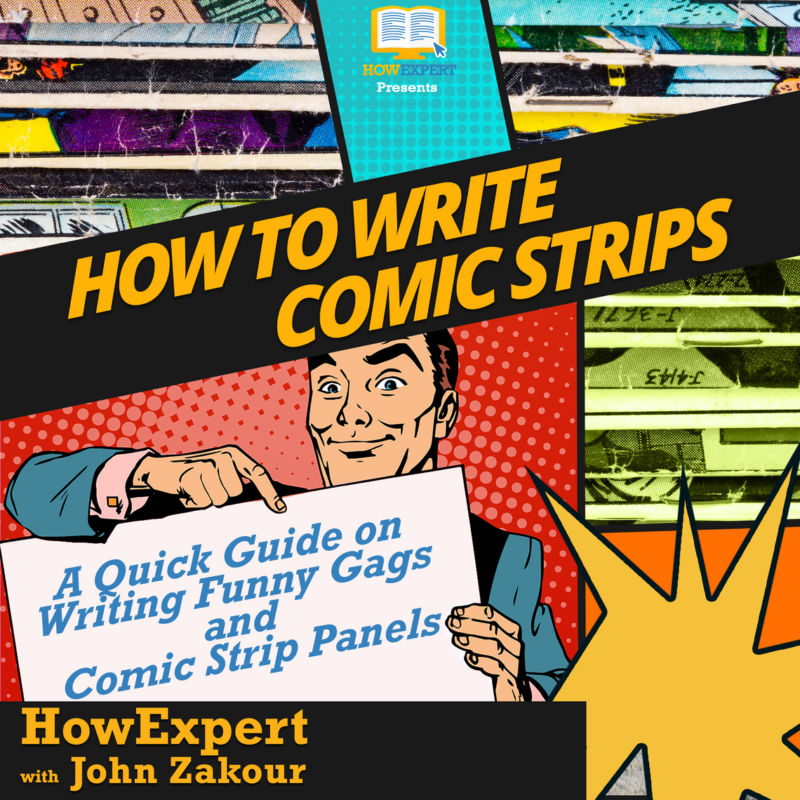 How To Write Comic Strips by HowExpert, John Zakour (Audiobook) - Read ...