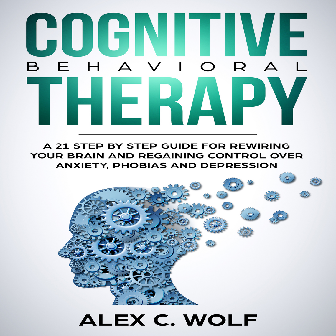 Cognitive Behavioral Therapy by Alex C. Wolf (Audiobook) - Read free ...