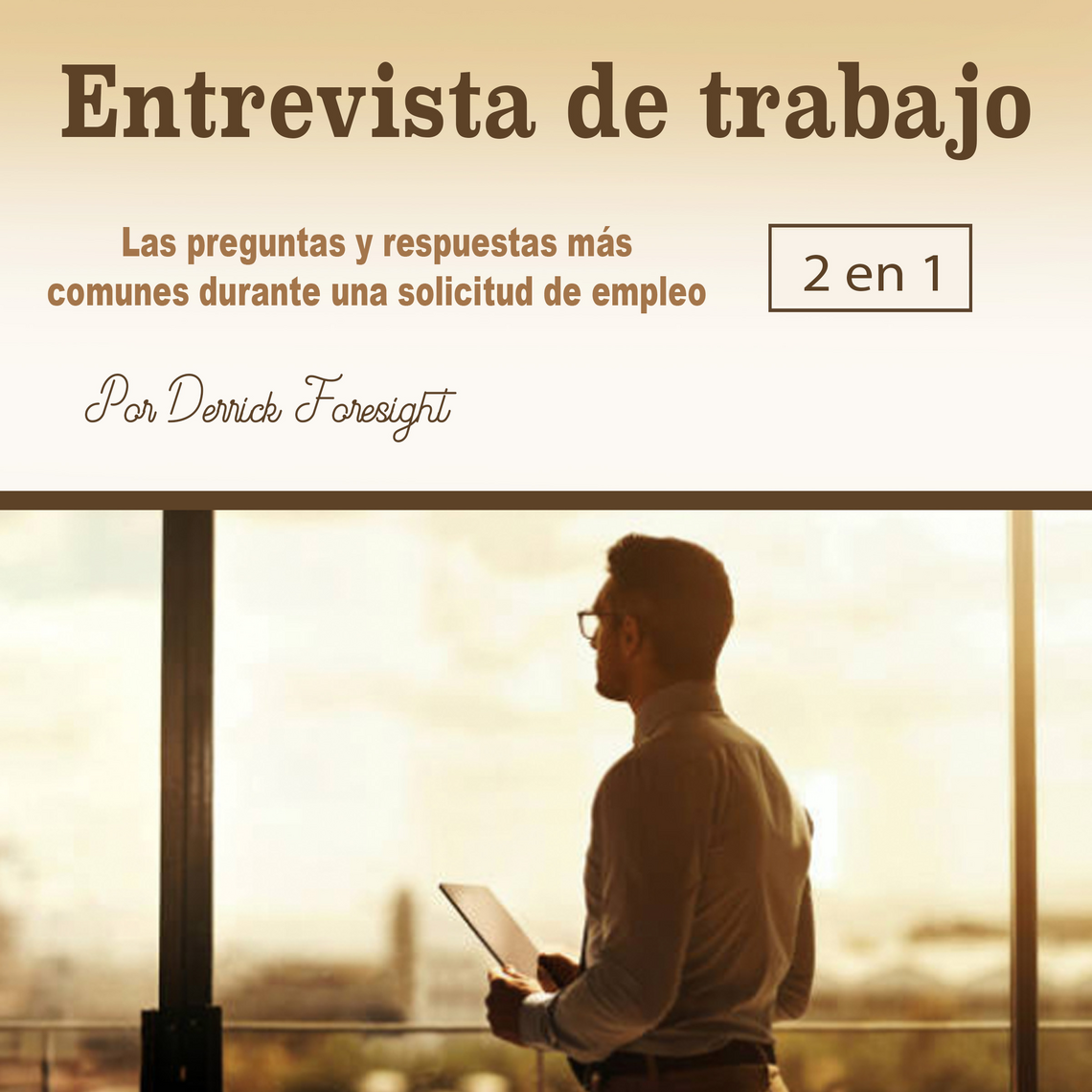 Entrevista de trabajo by Derrick Foresight (Audiobook) - Read free for ...