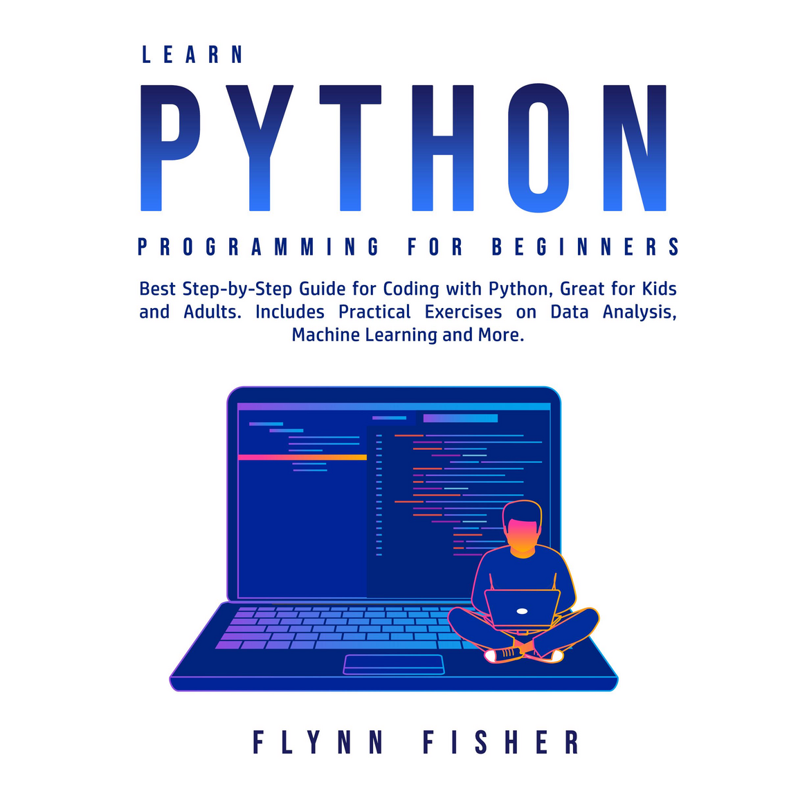 Learn Python Programming for Beginners by Flynn Fisher (Audiobook ...