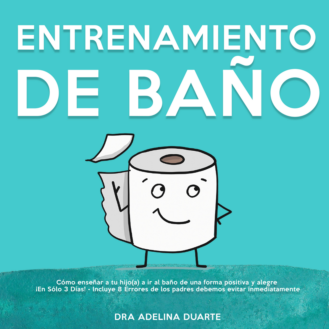 Entrenamiento De Baño de Dra Adelina Duarte (Audiolibro) Leer gratis ...