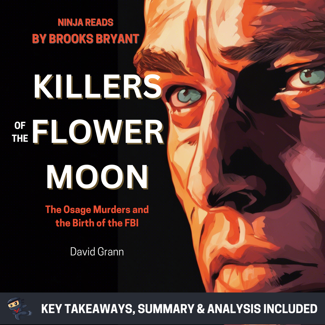 Summary: Killers of the Flower Moon by Brooks Bryant (Audiobook) - Read ...