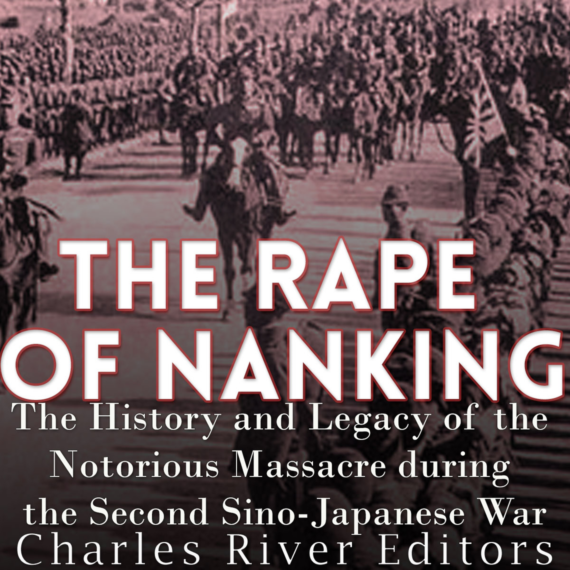 The Rape of Nanking by Charles River Editors (Audiobook) - Read free ...