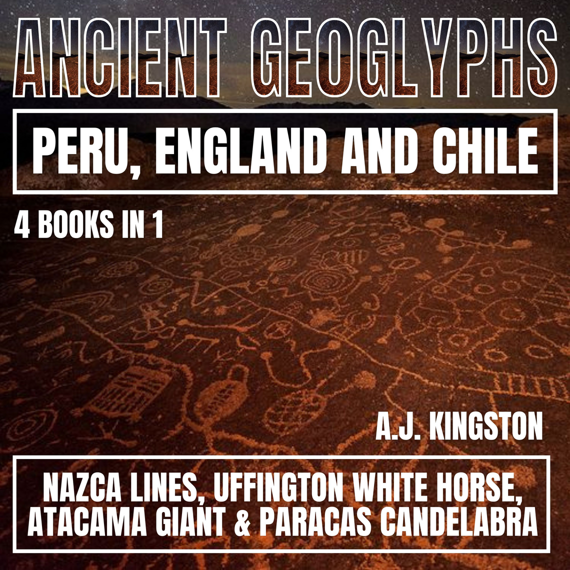 Ancient Geoglyphs Of Peru, England & Chile by A.J.Kingston (Audiobook ...