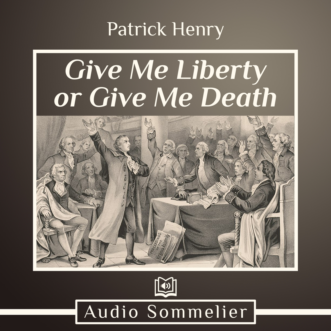 Give Me Liberty or Give Me Death by Patrick Henry (Audiobook) - Read ...