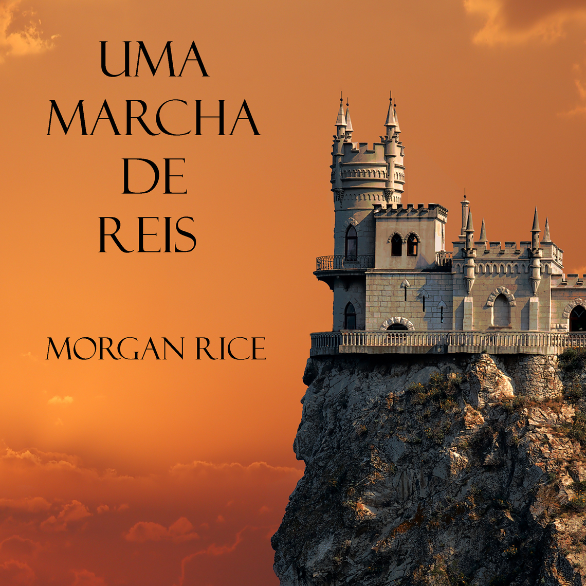 Uma Marcha De Reis (Livro #2 O Anel Do Feiticeiro) por Morgan Rice ...