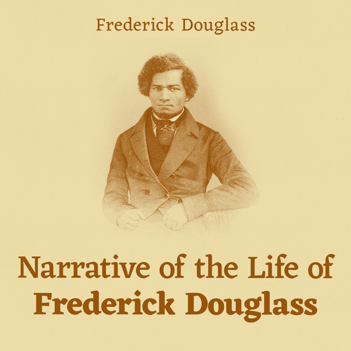 Narrative of the Life of Frederick Douglass by Frederick Douglass ...