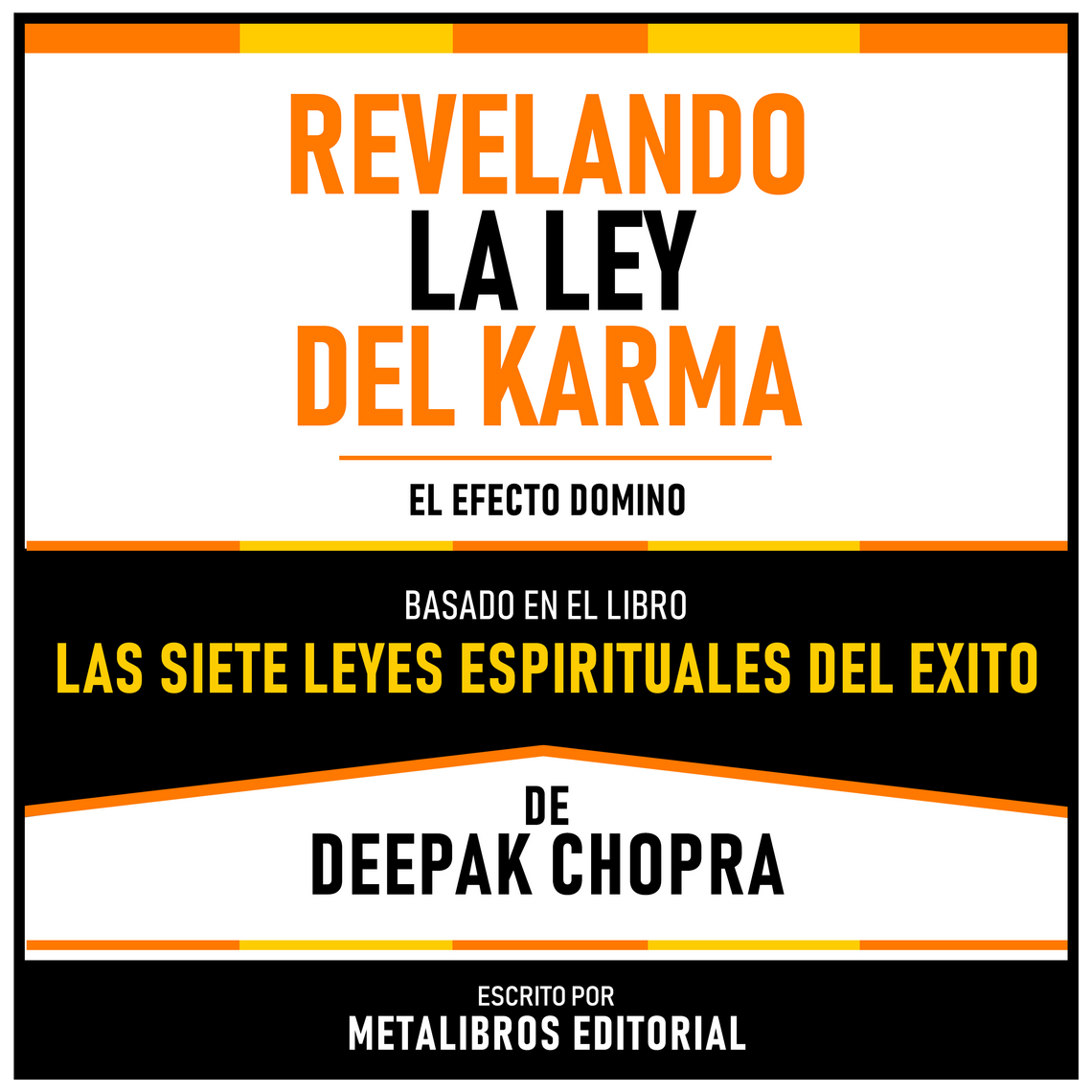 Revelando La Ley Del Karma - Basado En El Libro “Las Siete Leyes ...