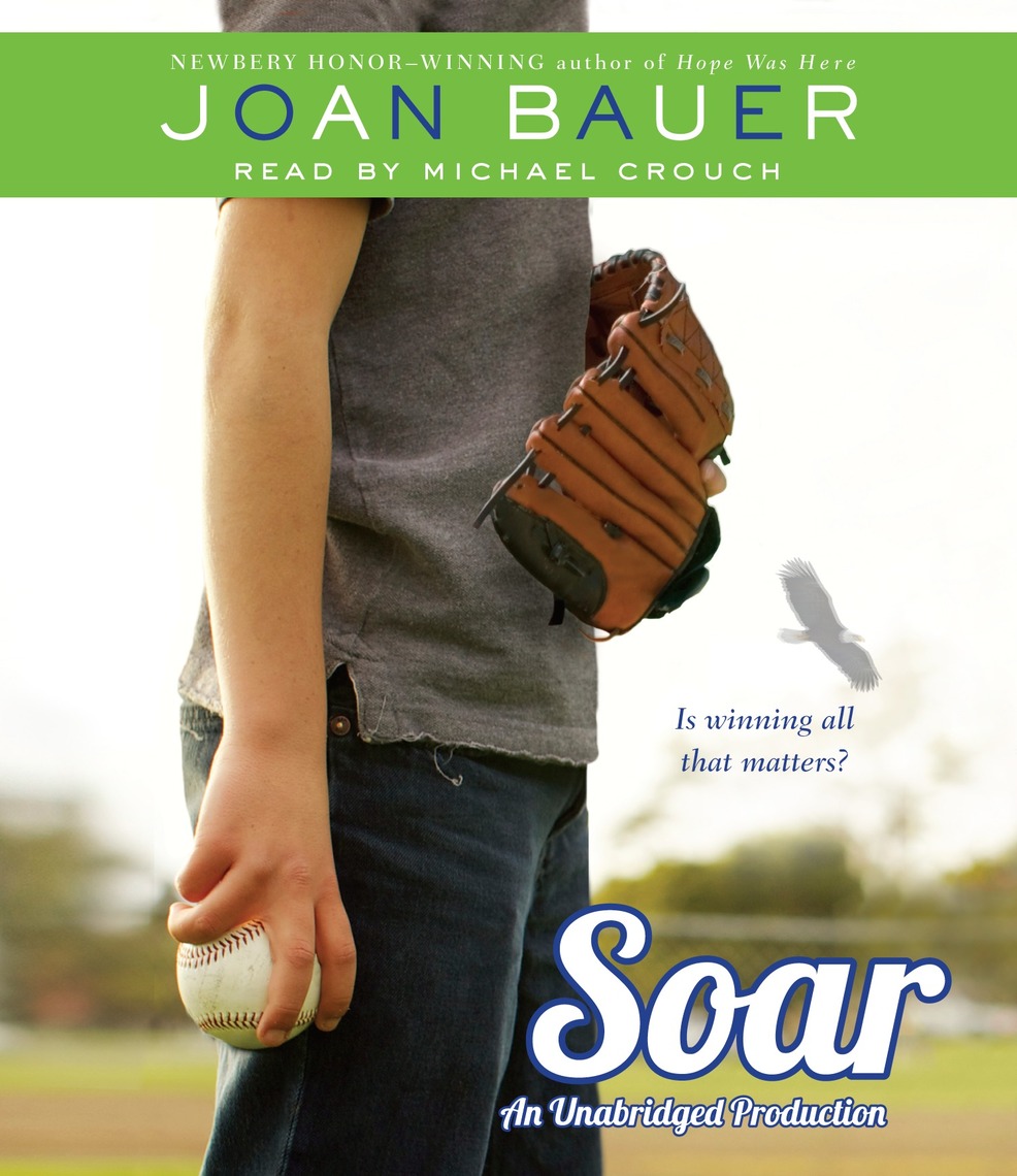 Soar by Joan Bauer (Audiobook) - Read free for 30 days