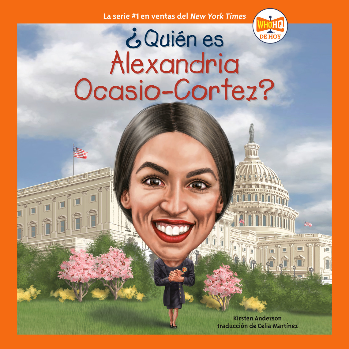 ¿Quién es Alexandria Ocasio-Cortez? by Kirsten Anderson, Who HQ ...