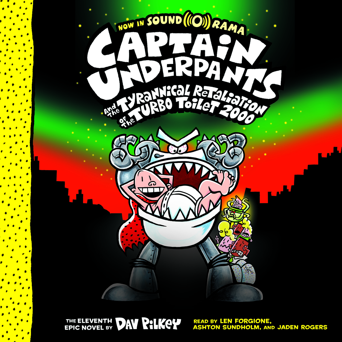 Captain Underpants and the Tyrannical Retaliation of the Turbo Toilet ...