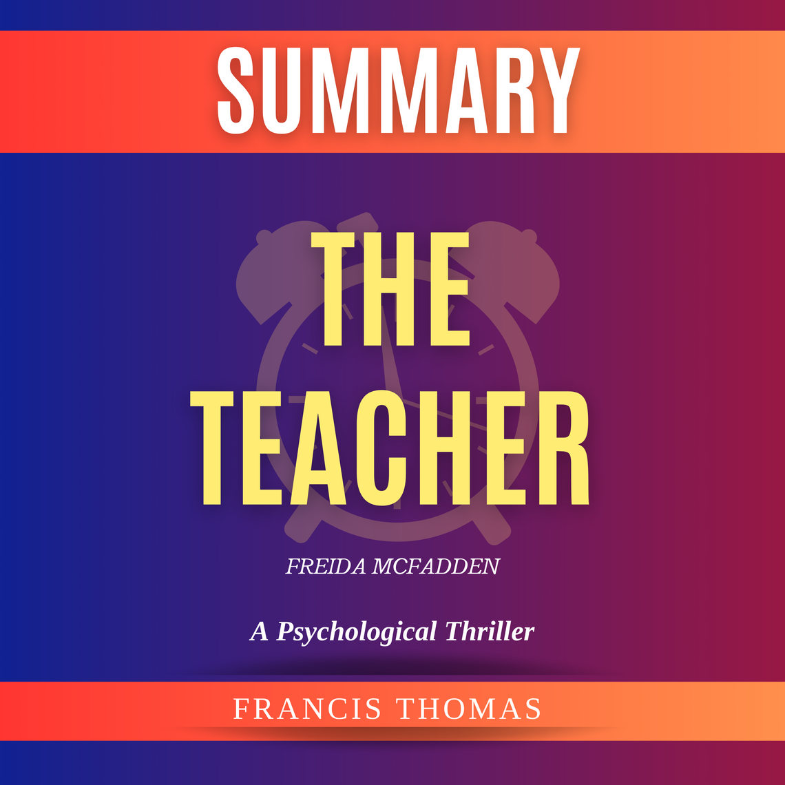 Summary of The Teacher by Freida McFadden by Francis Thomas (Audiobook ...