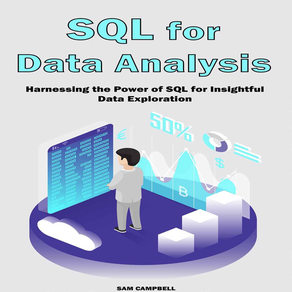 SQL for Data Analysis by SAM CAMPBELL (Audiobook) - Read free for 30 days