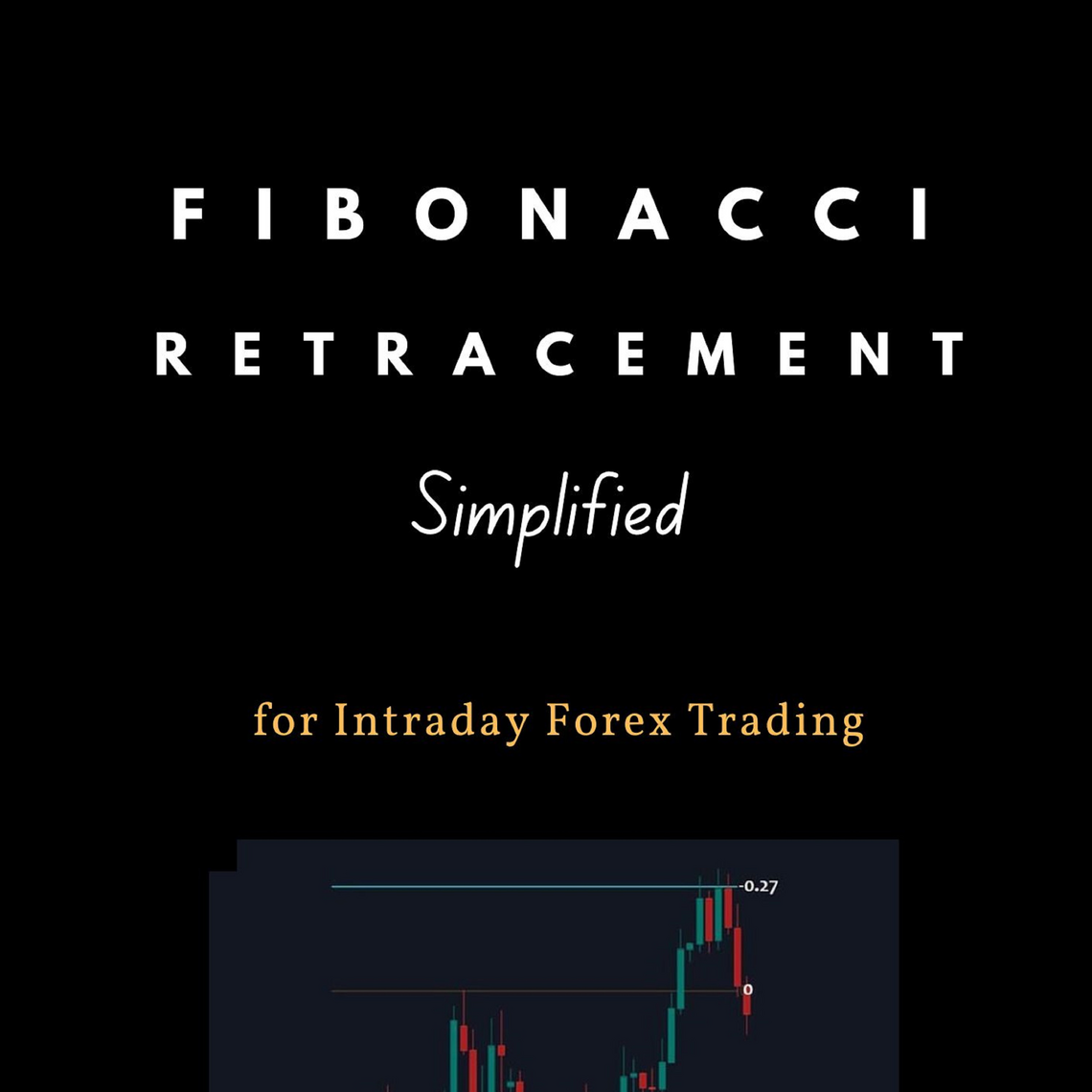 Fibonacci Retracement : Simplified by Sankar Srinivasan (Audiobook) - Read free for 30 days