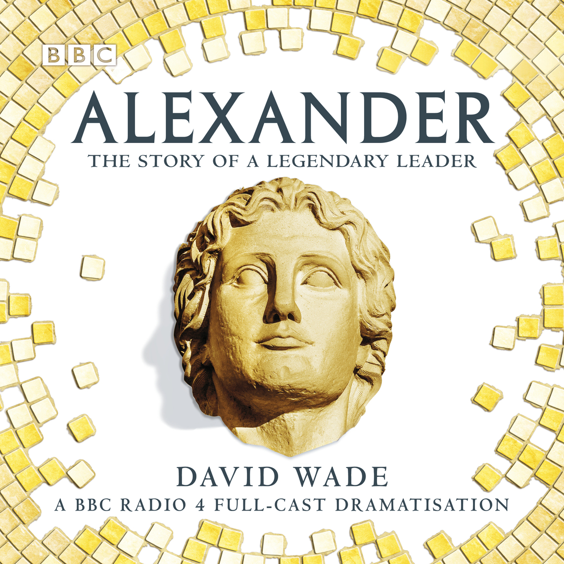 Alexander: The Story of A Legendary Leader by David Wade (Audiobook ...