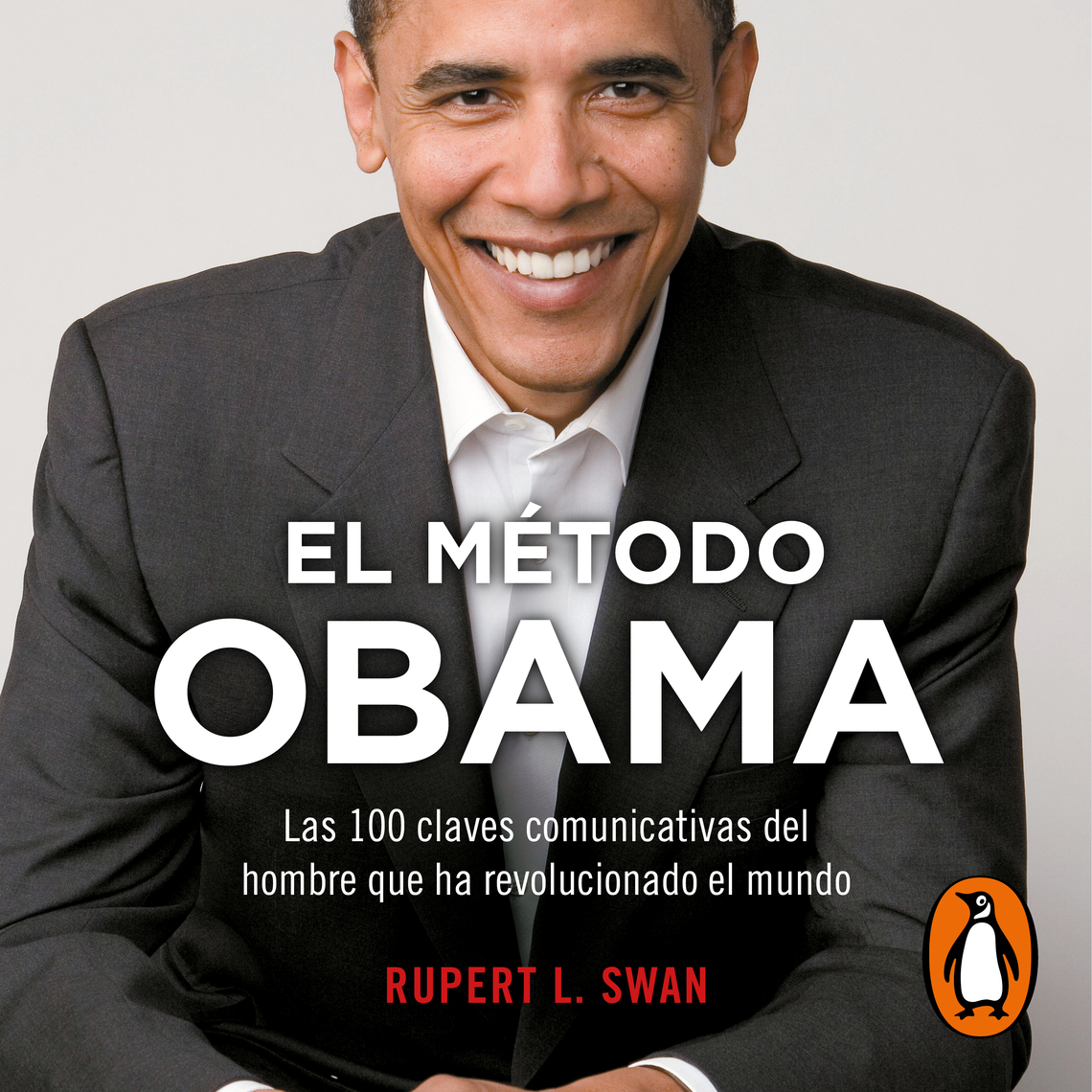 El método Obama de Rupert L. Swan (Audiolibro) Leer gratis durante 30 días