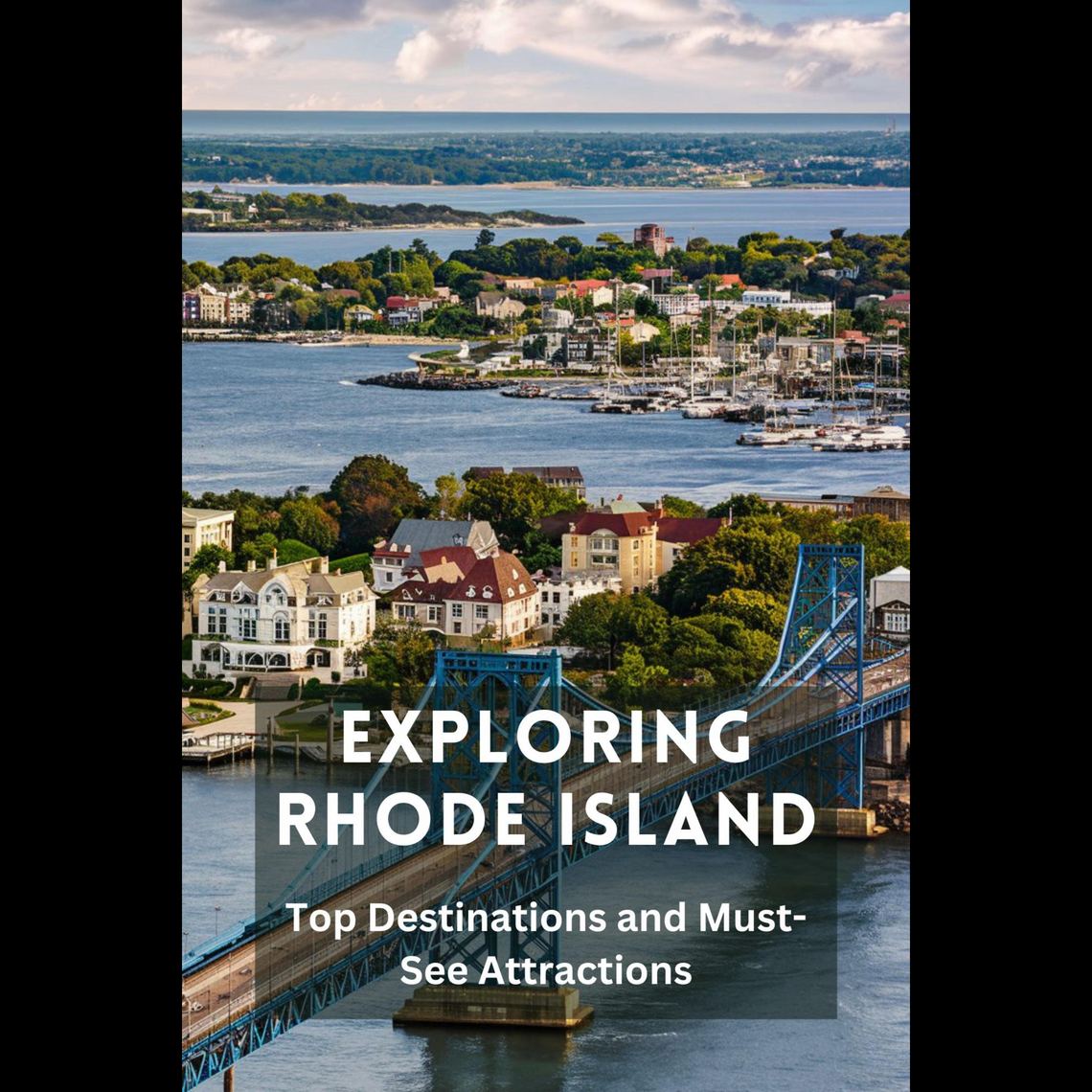 Exploring Rhode Island: Top Destinations and Must-See Attractions by ...