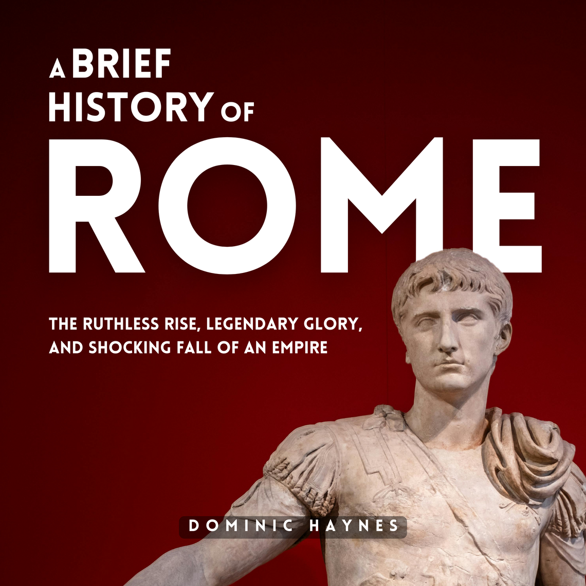 A Brief History of Rome by Dominic Haynes (Audiobook) - Read free for ...