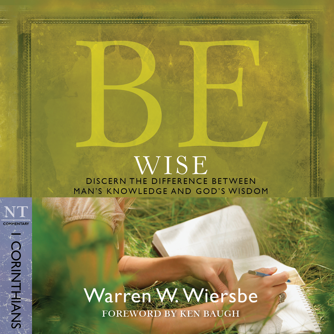 Be Wise (1 Corinthians) by Warren W. Wiersbe (Audiobook) - Read free ...