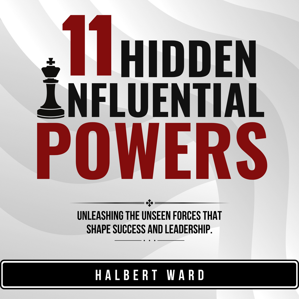 11 Hidden Influential Powers by Halbert Ward (Audiobook) - Read free ...