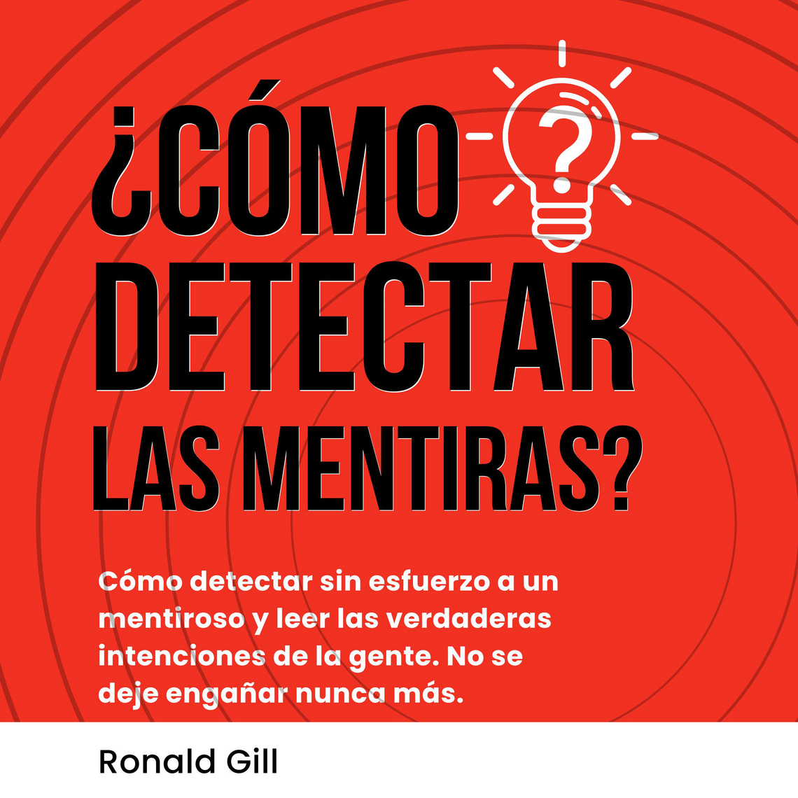 ¿Cómo Detectar Las Mentiras? de Ronald Gill (Audiolibro) Leer gratis ...