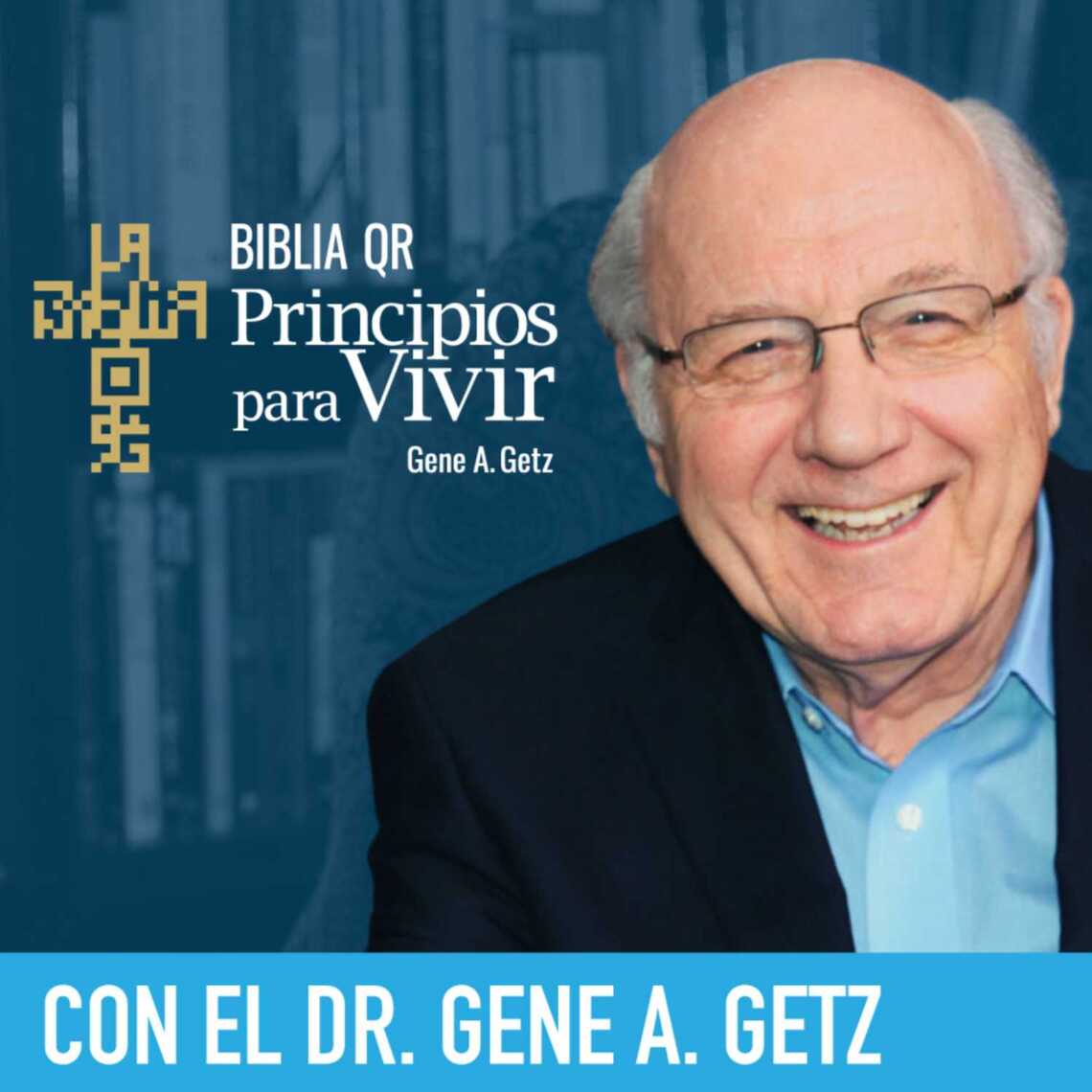 Señor de todos | Salmo 67 | Principios para Vivir | Gene A. Getz ...