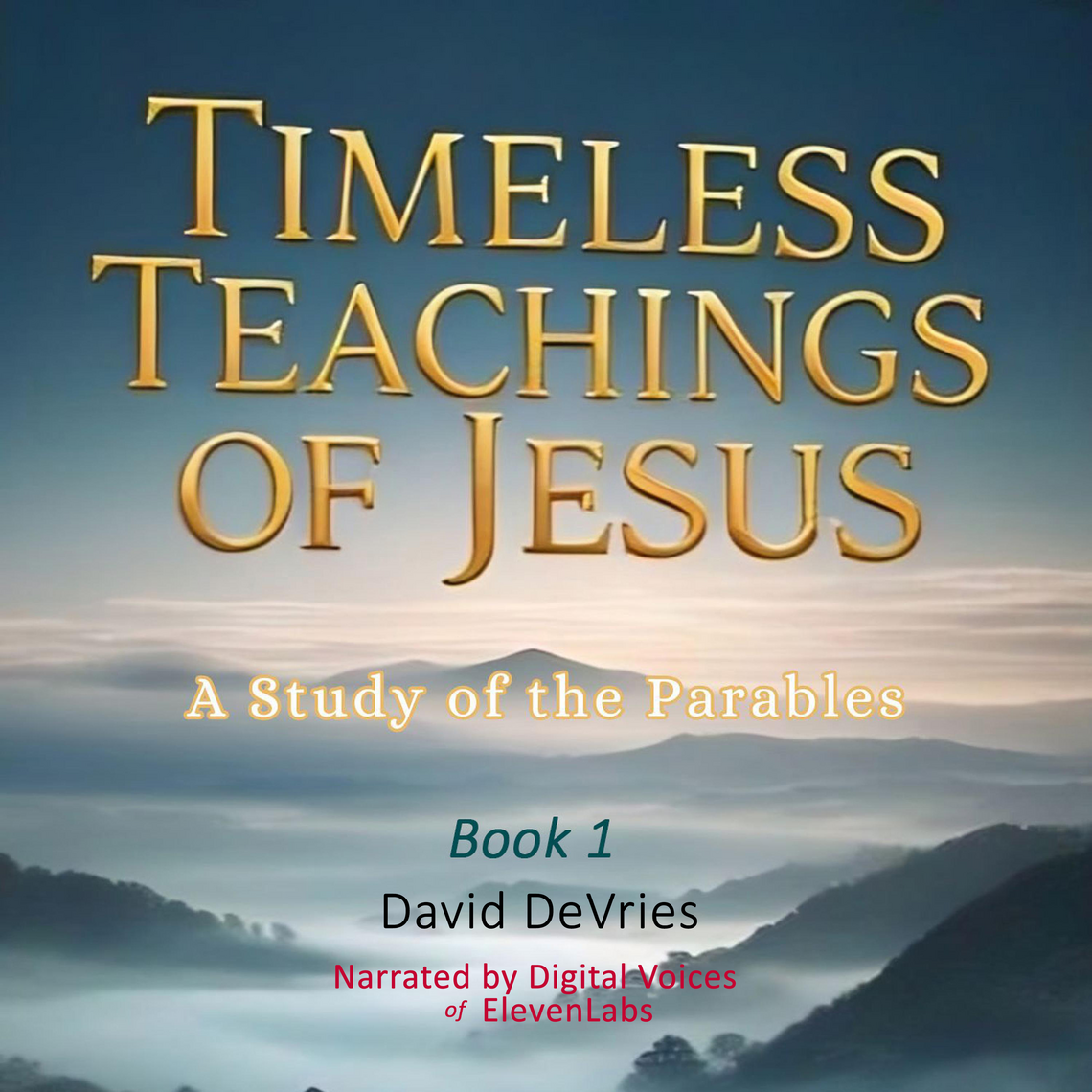 A Study of the Parables by David DeVries (Audiobook) - Read free for 30 days