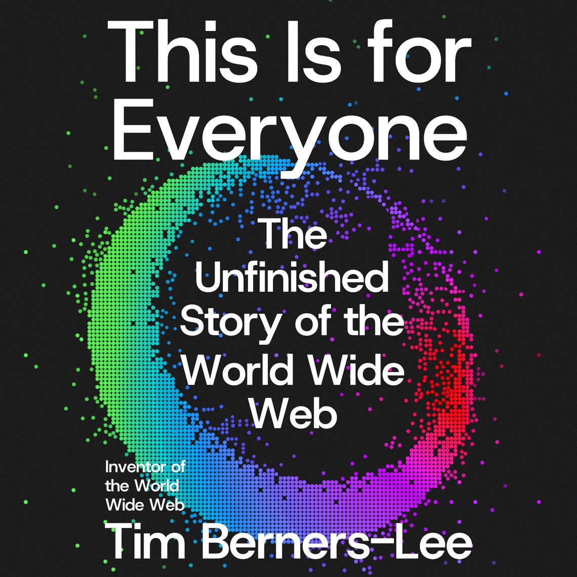 This Is for Everyone by Tim Berners-Lee (Audiobook) - Read free for 30 days
